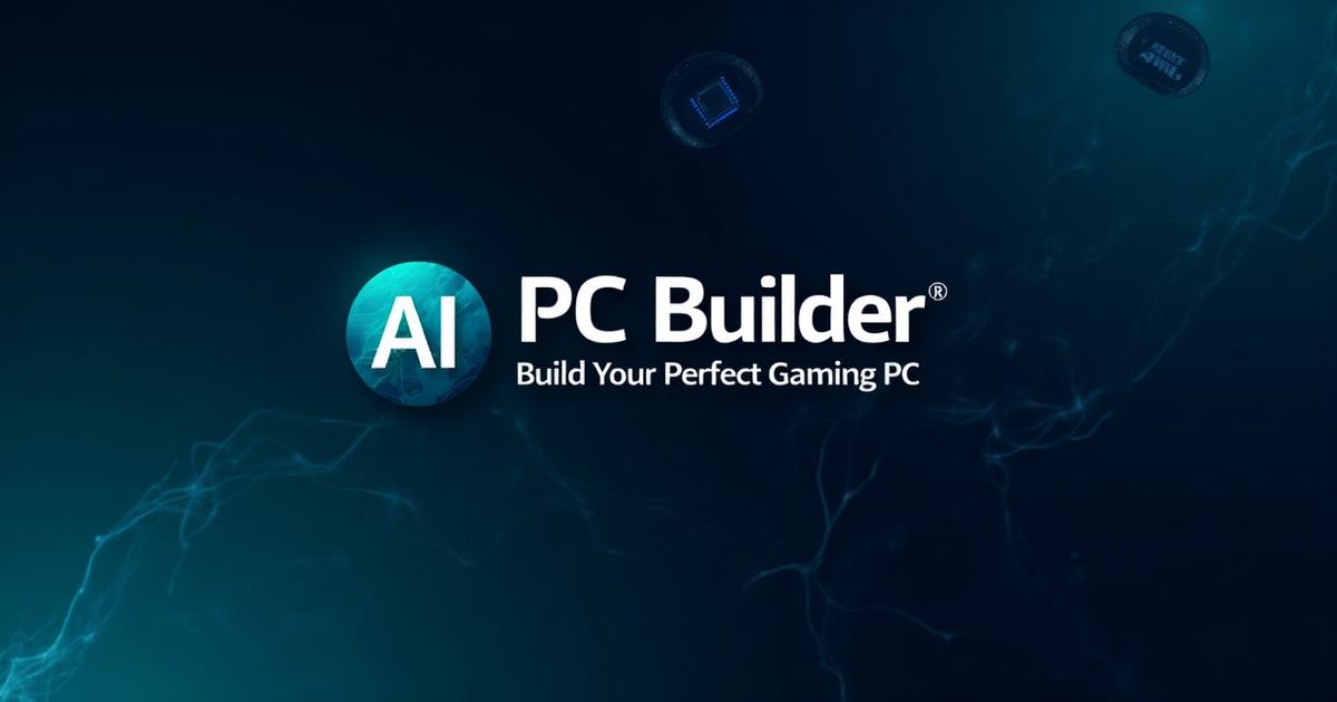 AI PC Builder - Build Your Perfect Gaming PC | Free PC Builder Tool